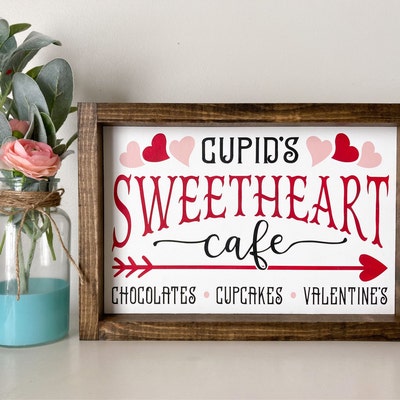 Cupids Sweetheart Cafe SVG Cut File. Rustic Valentines Day Sign Design ...