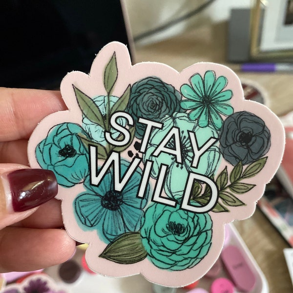 Stay Wild Sticker - Etsy