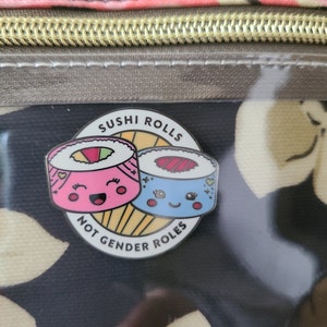 Sushi Rolls Not Gender Roles Enamel Pin Intersectional Feminist Pin ...