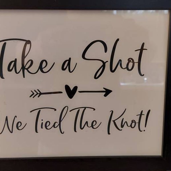 Take a Shot We Tied the Knot Printable Sign - Wedding Shots Sign - Take ...