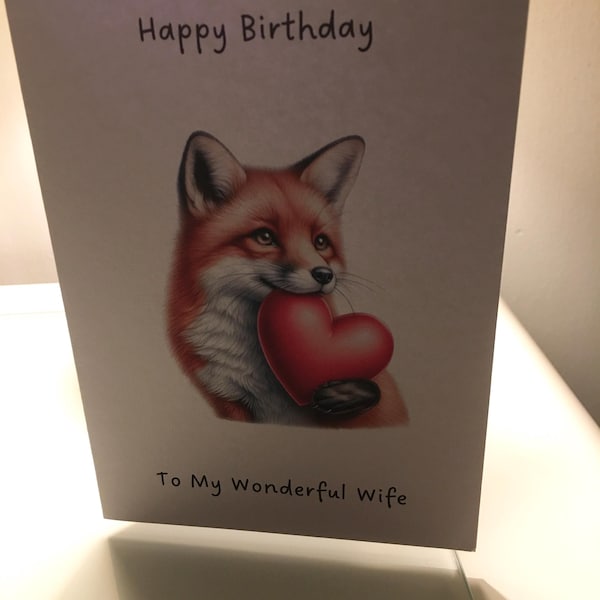 Fox Birthday Card for My Wife, Fox Holding a Love Heart, A6 Greetings ...