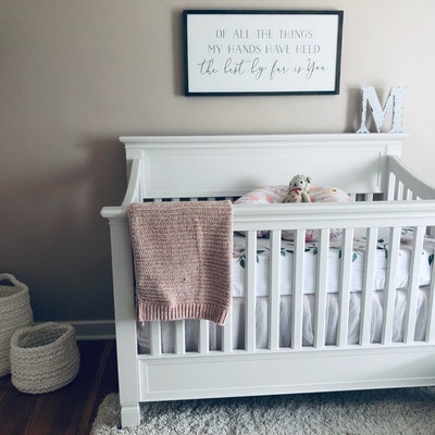 Nursery Sign of All the Things My Hands Have Held Sign Nursery Room ...