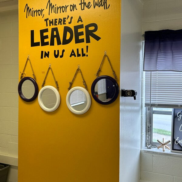 Mirror, Mirror on the Wall There's a Leader in Us All, Leader in Me ...