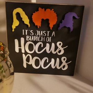 It's Just a Bunch of Hocus Pocus Sisters 3D Wood Signs Halloween Sign ...