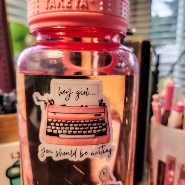 Hey Girl, You Should Be Writing Sticker - Great Gift for Writers ...