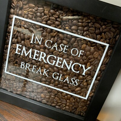 In Case of Emergency Break Glass Coffee Lover Vinyl Sticker Decal for ...