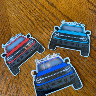 Bronco 2021 Sticker Bronco Babe Bronco Dude Bronco Inspired - Etsy