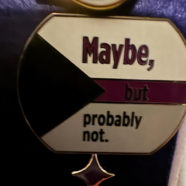 Maybe but Probably Not Gray Ace Demi Pride Enamel Pin in Demisexual ...