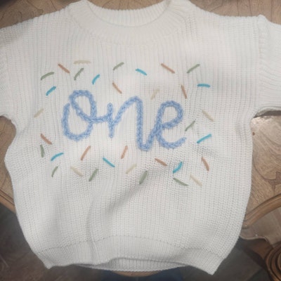 Hand Embroidered One Sweater First Birthday Sweater Hand Embroidered ...