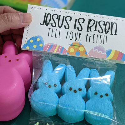 Jesus is Risen...tell Your Peeps Easter Treat Bag Toppers Printable ...