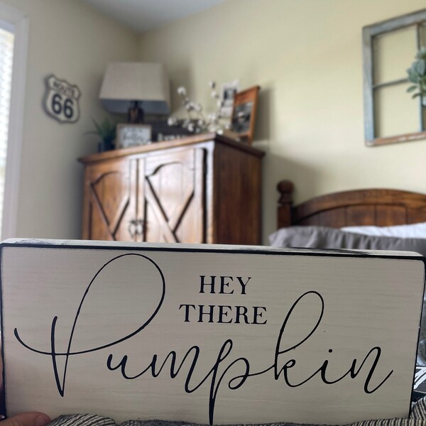 Hey There Pumpkin Sign Pumpkin Sign Decor Fall Farmhouse Decor Rustic ...