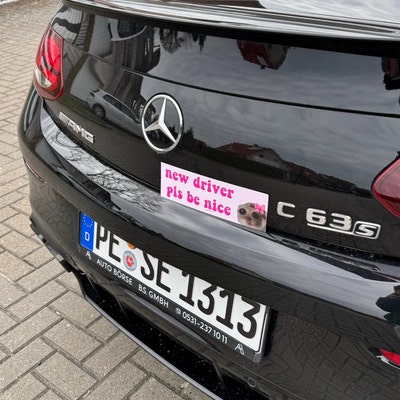New Driver Pls Be Nice Bumper Sticker AND Magnet Funny Meme Sticker 8.7 ...