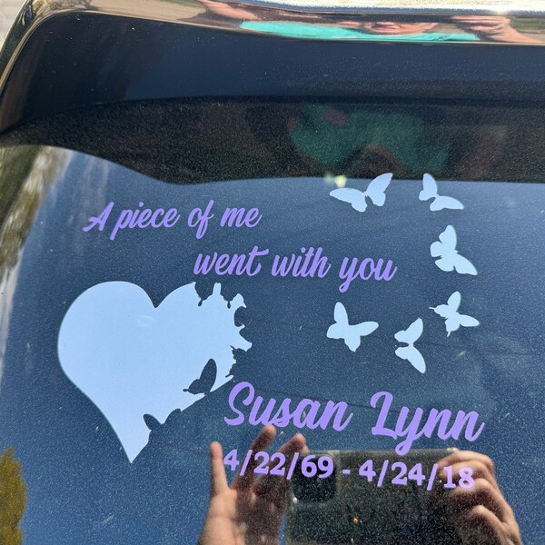 A Piece of Me Went With You Memorial Car Decal, Custom in Loving Memory ...