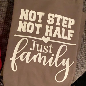 Not Step Not Half Just Family SVG Cut File Commercial Use Instant ...