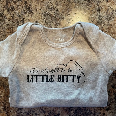 Its Alright to Be Little Bitty SVG, Country Baby Svg, Baby Onesie Svg, Western Baby Design Svg ...