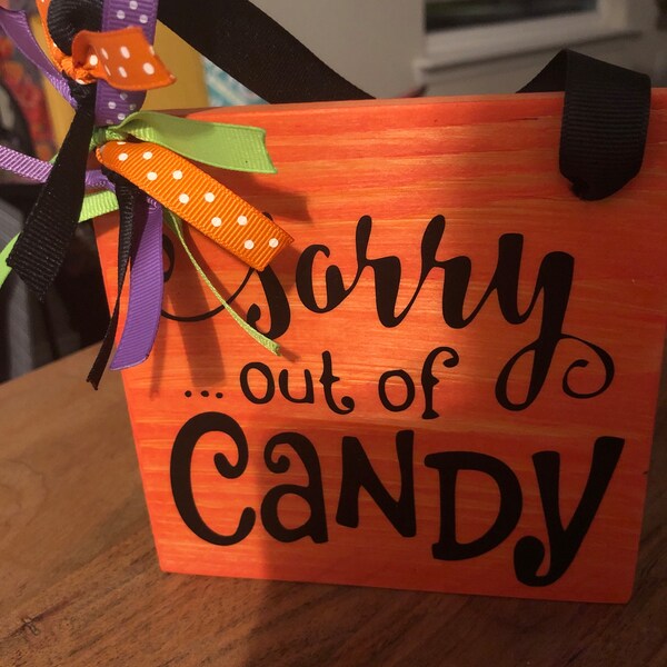 Out of Candy Halloween Sign ~ Halloween Decor - Fall Decor - Etsy
