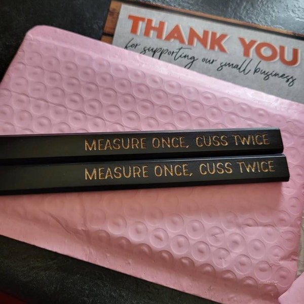 Measure Once, Cuss Twice Pencils | Carpenters Construction Pencils ...
