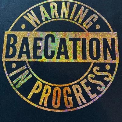 Baecation Svg, Warning Baecation in Progress Svg, Baecation Vibes Svg ...