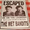 Home Alone the Wet Bandits Harry and Marv Wanted Escaped Flyer Poster ...