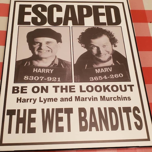 Home Alone the Wet Bandits Harry and Marv Wanted Escaped Flyer Poster ...