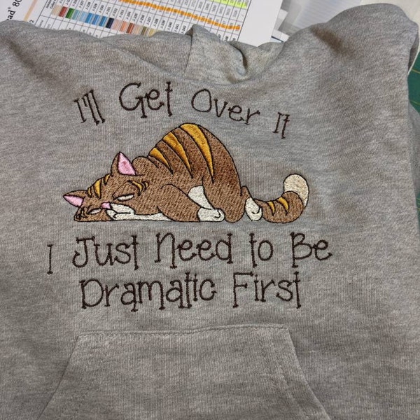 Get Over It Just Need to Be Dramatic Machine Embroidery Design, Funny ...