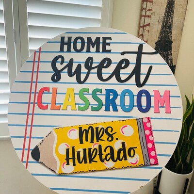 Home Sweet Classroom, Personalized Classroom Door Sign, 3D Teacher Sign ...