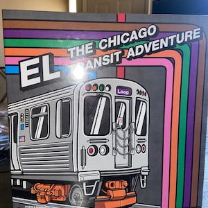 El: the Chicago Transit Adventure - CTA Board Game, Chicago Game ...