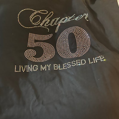 Chapter 50 Rhinestone Birthday Shirt, Bling Shirt, 50th Birthday Shirt ...