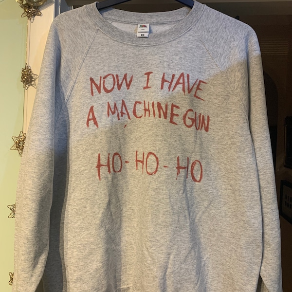 Now I Have A Machine Gun Sweater Movie Jumper Film Sweatshirt Fancy ...