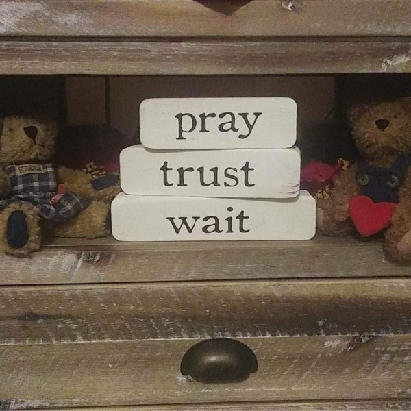 Pray Trust Wait Shelf Sitter, Farmhouse Decor, Distressed Wood Blocks ...