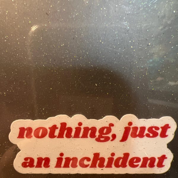 Nothing Just an Inchident F1 Sticker | F1 Cute Sticker | Cute Sticker ...