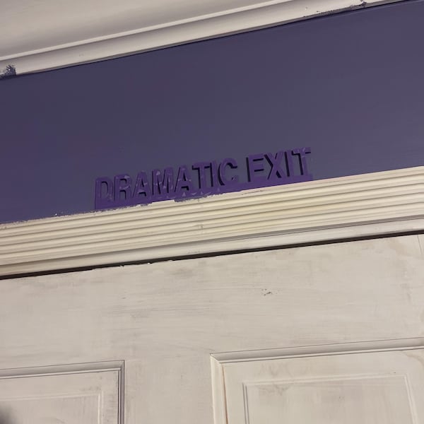 Funny Dramatic Exit Sign | Theatrical Door Topper | Quirky Wall Art - Etsy