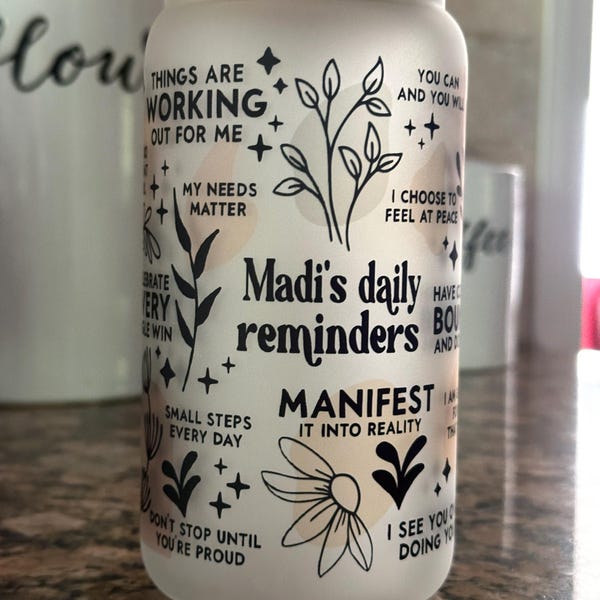 Custom Name Daily Reminders Glass Tumbler Mental Health Tumbler Daily ...