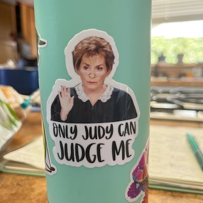 Only Judy Can JUDGE ME Sticker, Vinyl Sticker, Meme Sticker, Laptop ...
