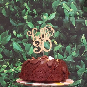 Glitter Hello 30, Thirty AF Cake Topper, Dirty Thirty, 30 Cake Topper ...