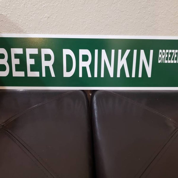 Beer Drinkin Sign, Beer Enthusiast Gift, Beer Decor, Beer Man Cave ...