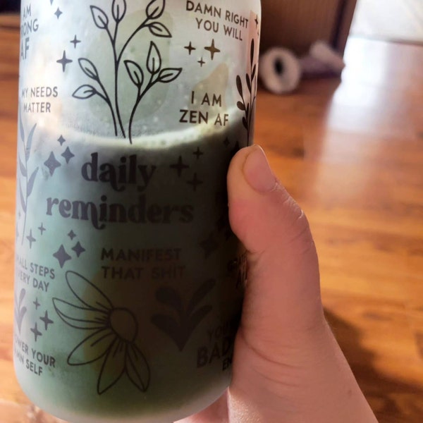 Daily Reminders Glass Tumbler Affirmations Glass Cup 16oz Daily ...