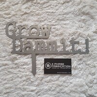 Grow Dammit Metal Garden Sign Custom Garden Sign Free Shipping Funny ...