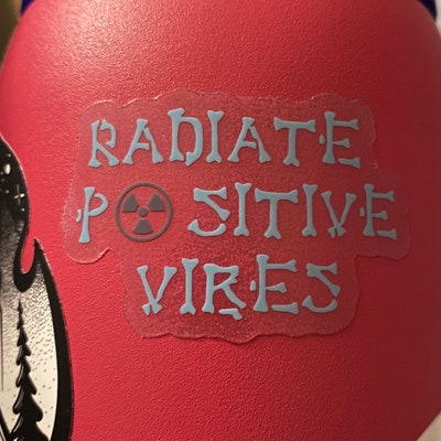 Clear Radiate Positive Vibes Sticker Radiology Stickers Xray - Etsy
