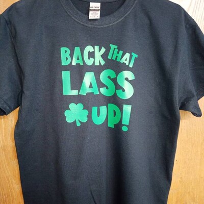Back That Lass up Svg St Patricks Day Svg Funny St Patricks - Etsy