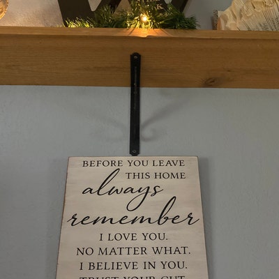 Before You Leave This Home Sign Always Remember Sign Family Sign Come ...