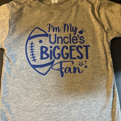 I'm My Uncle's Biggest Fan SVG Football Uncle Shirt - Etsy
