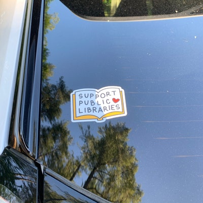 Support Public Libraries Sticker / Librarian / Teacher / - Etsy