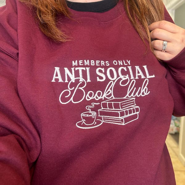 Anti-social Book Club Embroidered Crewneck: Cozy Literary Sweatshirt - Etsy