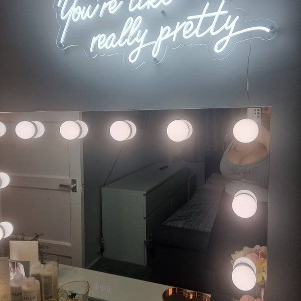You're Like Really Pretty Neon Sign Led Light, Custom Neon Sign, Hand ...
