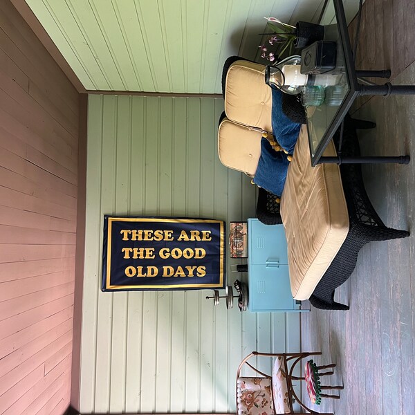 These Are the Good Old Days Flag Nostalgic Wall Flag, Vintage Quote ...
