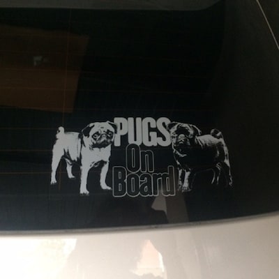 Pugs on Board Car Window Sticker Pug Dog Sign Decal V05 - Etsy