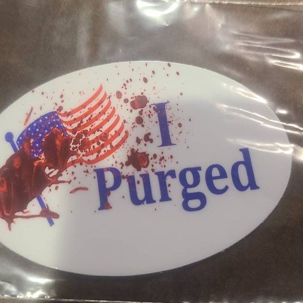 I Purged - Horror Sticker Decal - Etsy