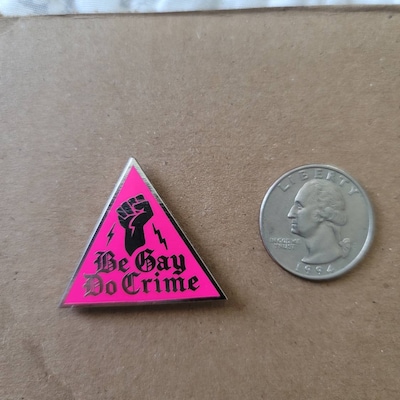 Be Gay Do Crime Pin Pink Triangle Pin Hard Enamel Pin - Etsy
