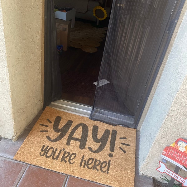 Yay! You're Here, Funny Doormat, Housewarming Gift, Welcome Mat, Funny ...